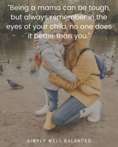 40+ Best Mama Quotes for Encouragement and Inspiration - Simply Well ...