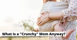 What is a Crunch Mom & Are You One? | Simply Well Balanced