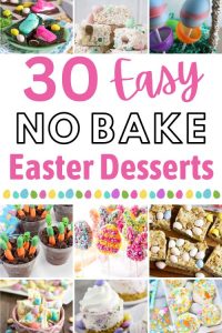 30 No Bake Easter Treats: Easy and Delicious Recipes - Simply Well Balanced