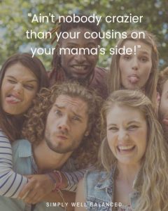 25 Funny Cousin Quotes: Hilarious Captions Only Cousins Will Understand ...
